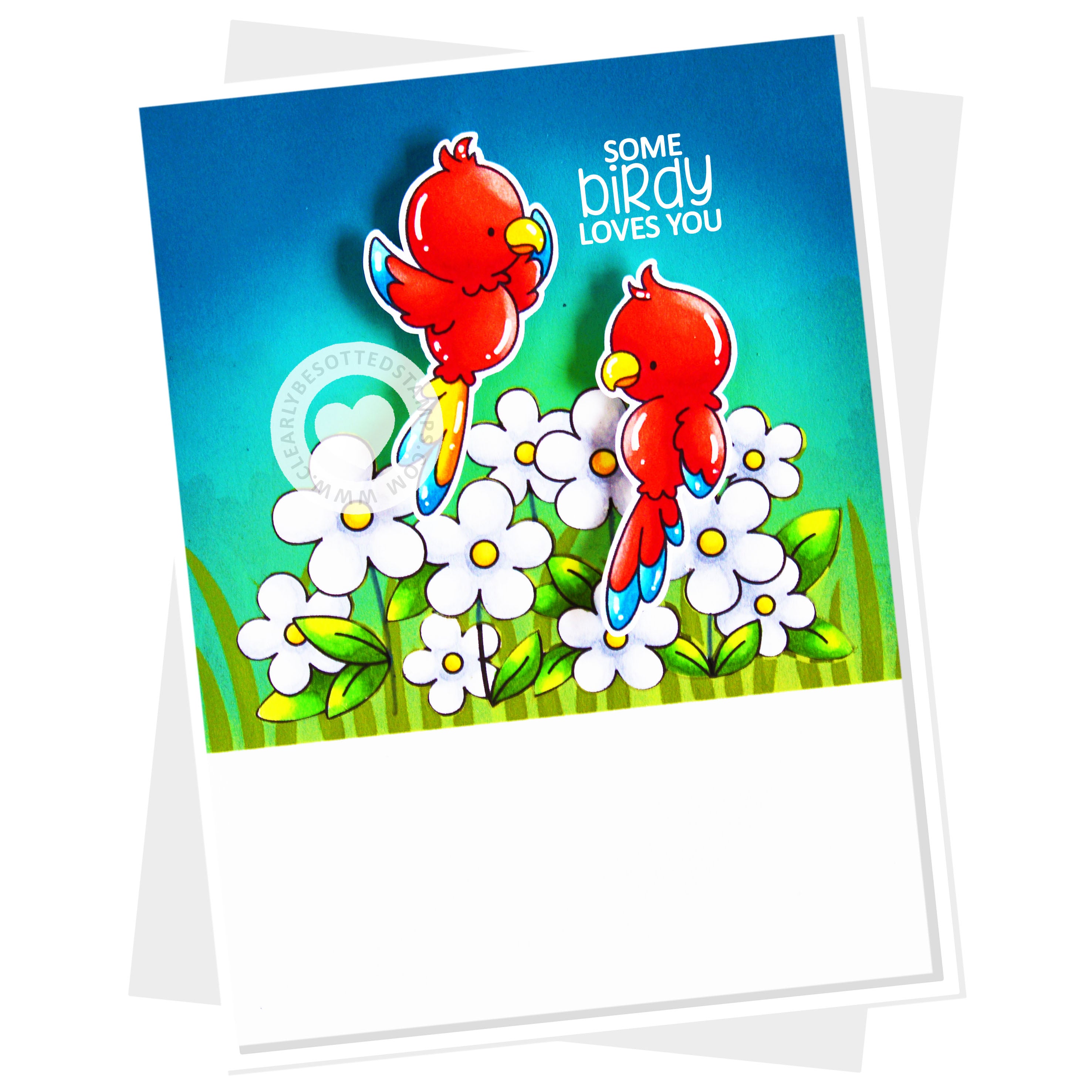 Somebirdy Loves You – Clearly Besotted Stamps