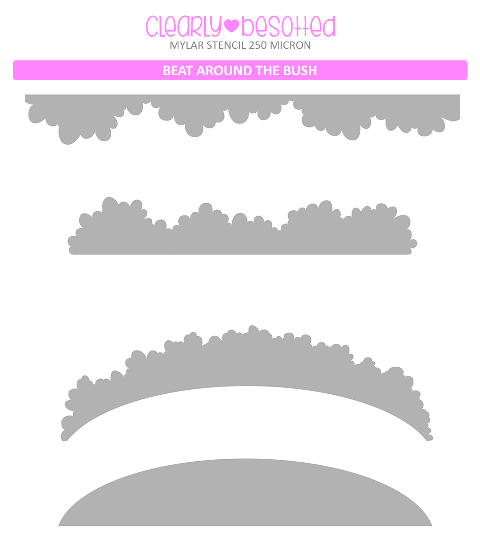 Beat Around The Bush Stencil – Clearly Besotted Stamps
