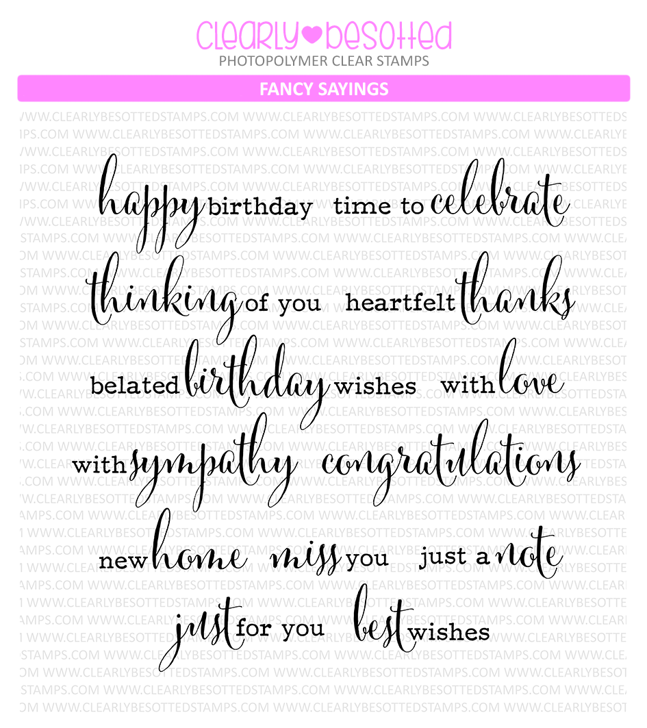 Fancy Sayings – Clearly Besotted Stamps