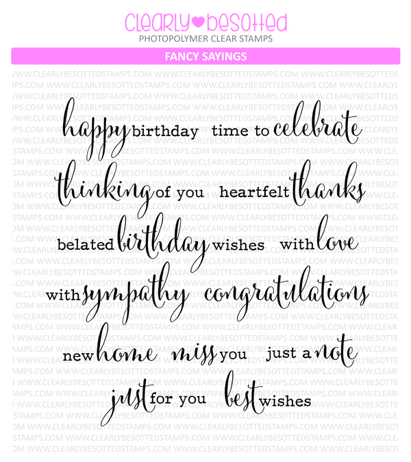 Fancy Sayings – Clearly Besotted Stamps